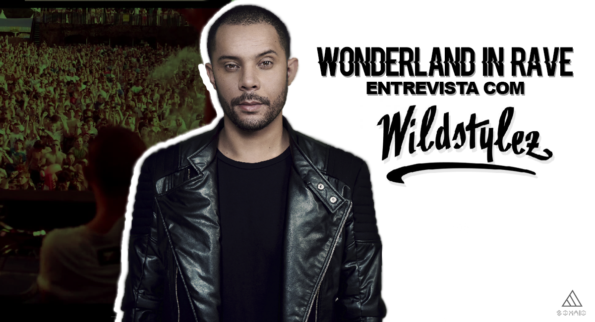 [Entrevista] Um dos maiores nomes do Hardstyle: Wildstylez | Wonderland ...