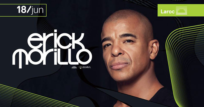 Erick Morillo esquenta a Laroc Club dia 18 de junho | Wonderland in Rave
